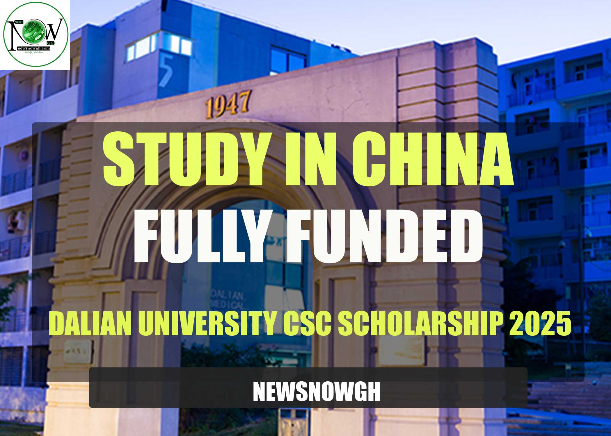 Dalian University CSC Scholarship 2025 | Fully Funded Study in China Dalian University CSC Scholarship 2025 | Fully Funded Study in China